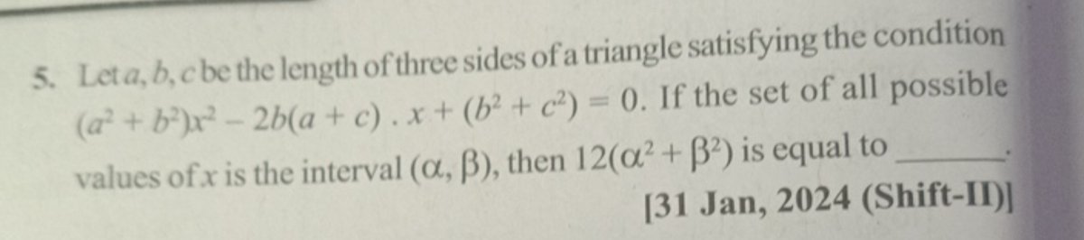 Let a , b , c be the length of three sides of a triangle satisfying the c..