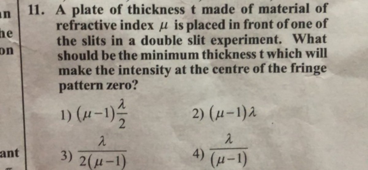 A plate of thickness t made of material of refractive index \mu is placed..