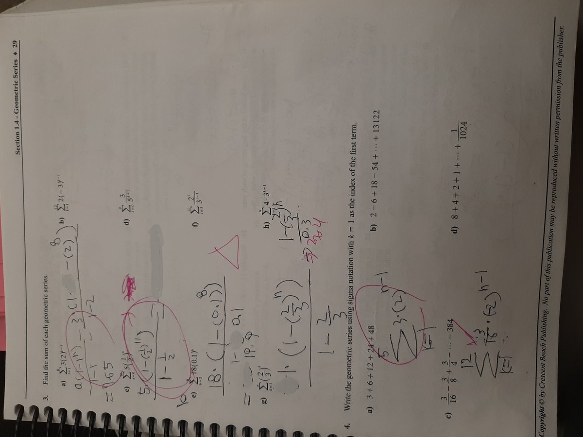 Find the sum of each geometric series. a) \sum_{i=1}^{8} 3(2)^{i-1} b) \s..
