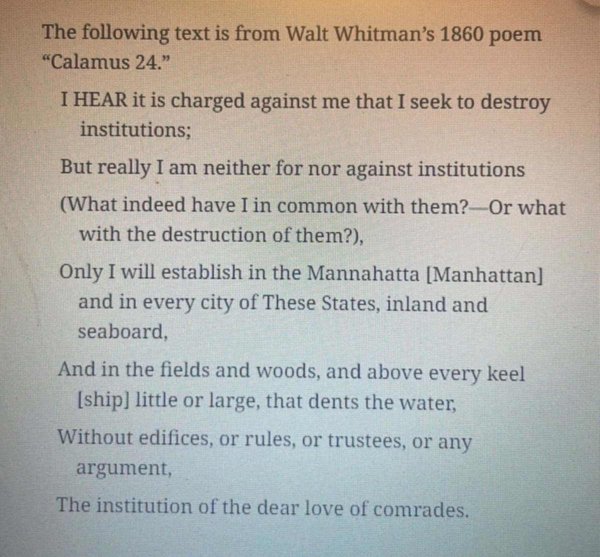 The following text is from Walt Whitman's 1860 poem "Calamus 24." I HEAR..