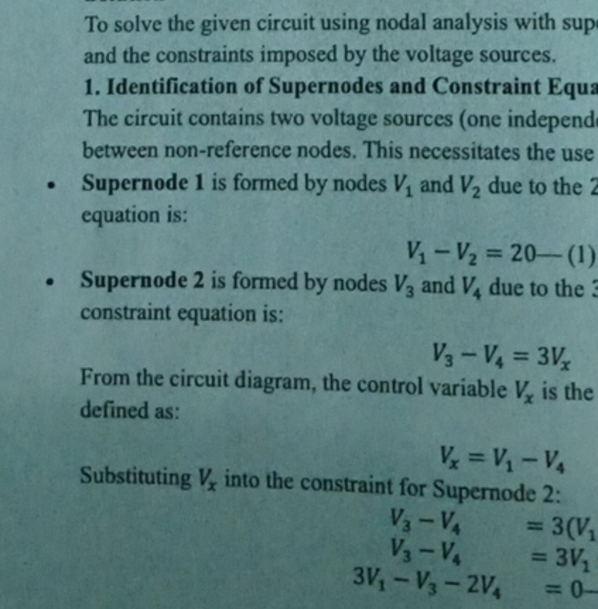To solve the given circuit using nodal analysis with supernodes and the c..