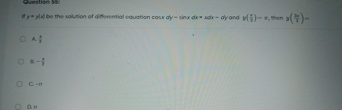Question 55: If y = y(x) be the solution of differential equation \cos x