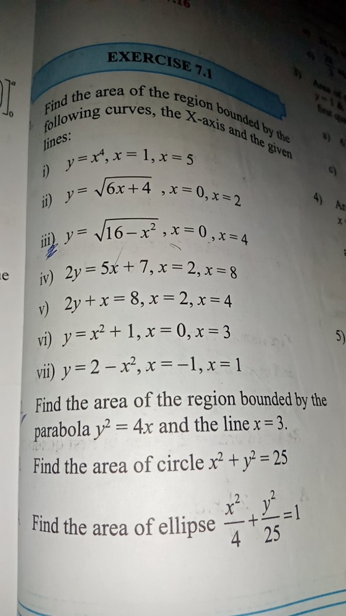 EXERCISE 7.1 Find the area of the region bounded by the following curves..