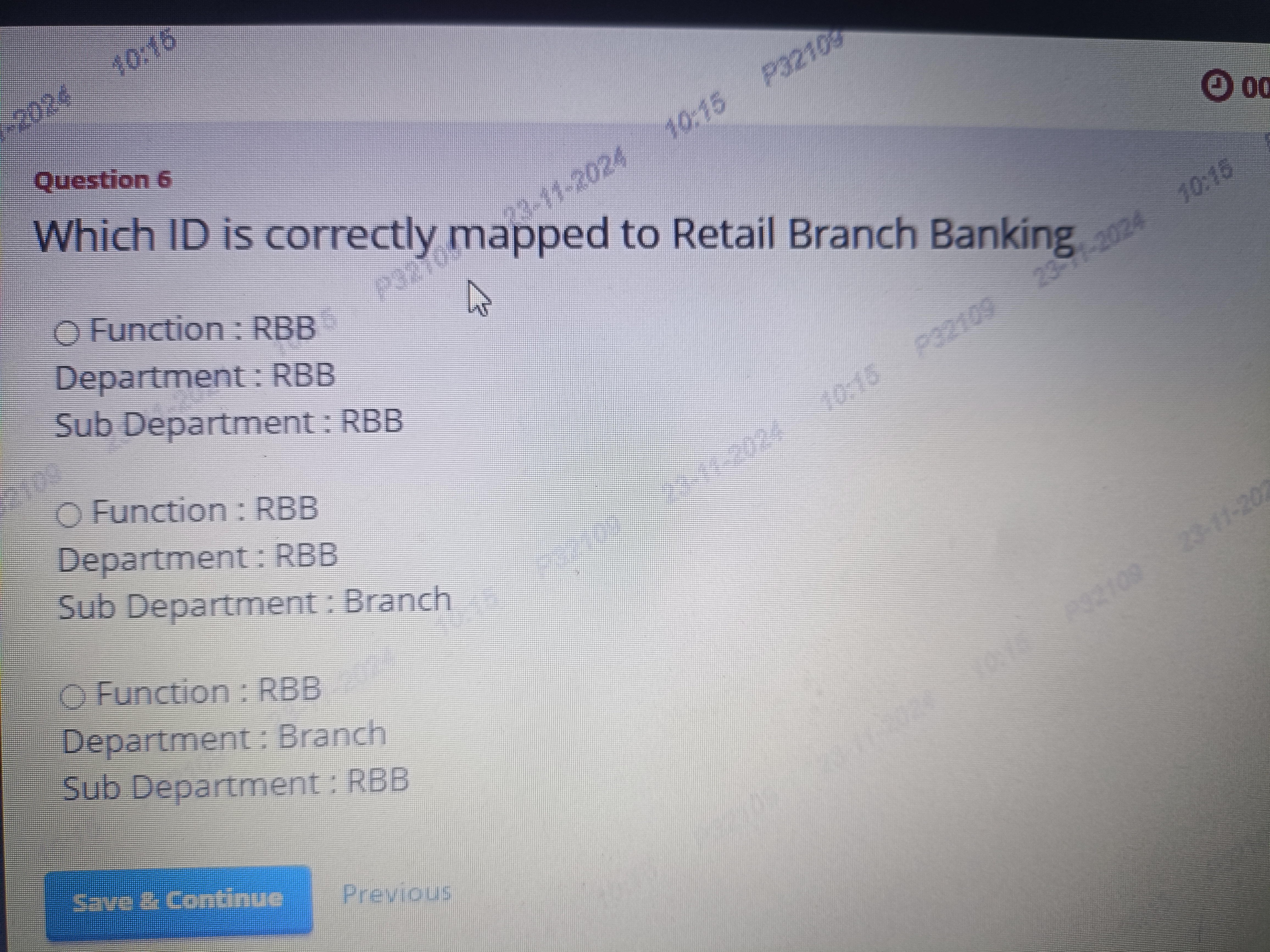 Question 6 Which ID is correctly mapped to Retail Branch Banking Function..