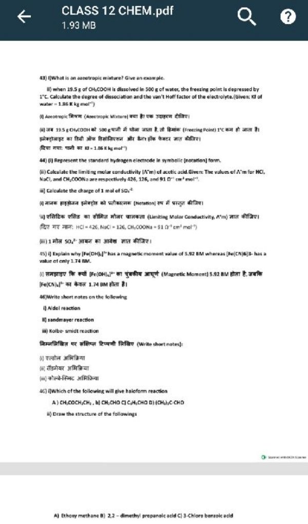 43) i) What is an azeotropic mixture? Give an example. ii) When 19.5 g of..