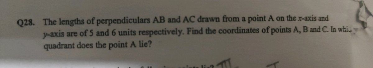 The lengths of perpendiculars AB and AC drawn from a point A on the x-axi..