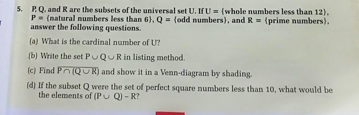 P, Q, and R are the subsets of the universal set U. If U = {whole numbers..