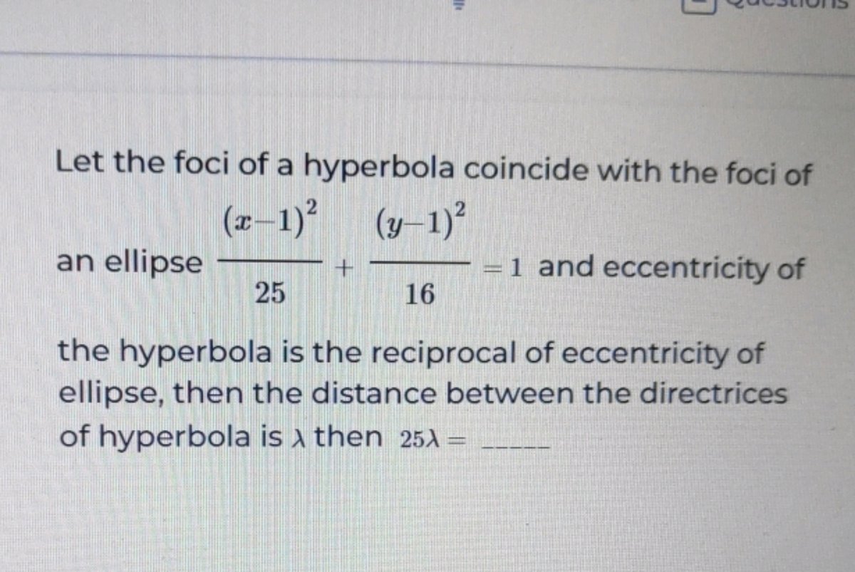 Let the foci of a hyperbola coincide with the foci of an ellipse \frac