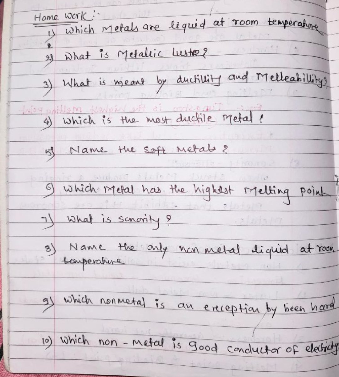 Home work: 1) Which metals are liquid at room temperature? 2) What is met..