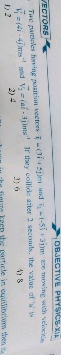 Two particles having position vectors \overrightarrow { \mathrm { r } } _..