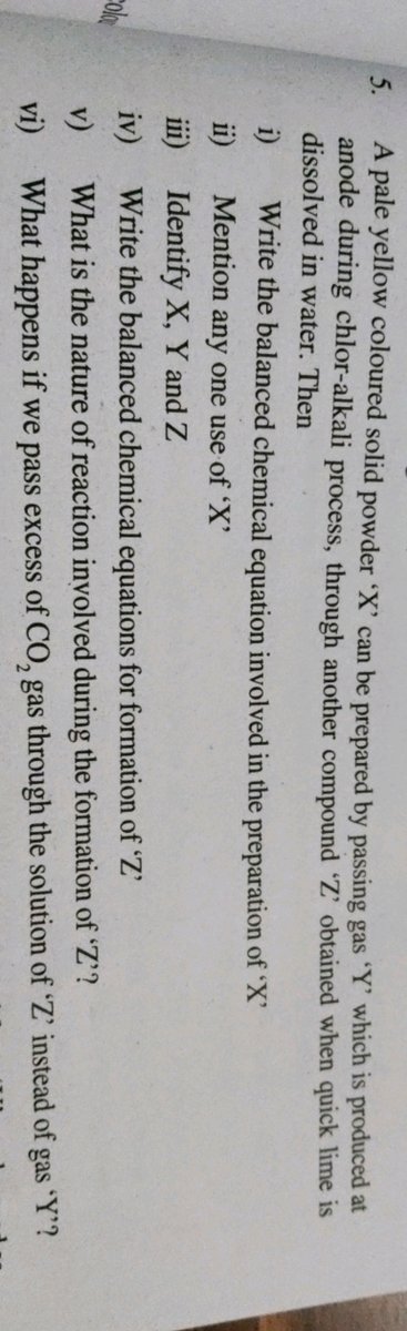 A pale yellow coloured solid powder 'X' can be prepared by passing gas 'Y..