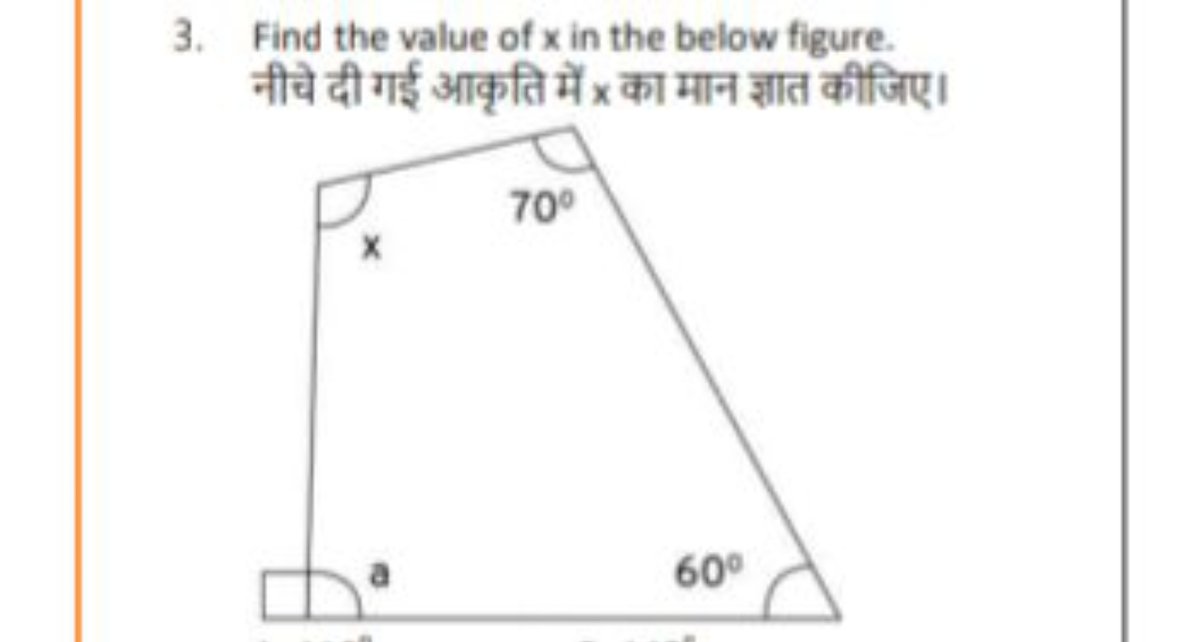 Find the value of x in the below figure. (The figure shows a quadrilater..
