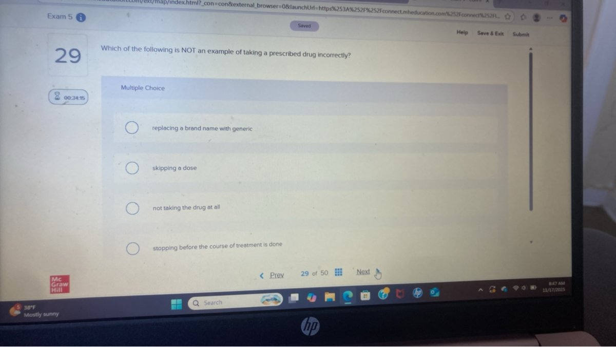 Which of the following is NOT an example of taking a prescribed drug inco..