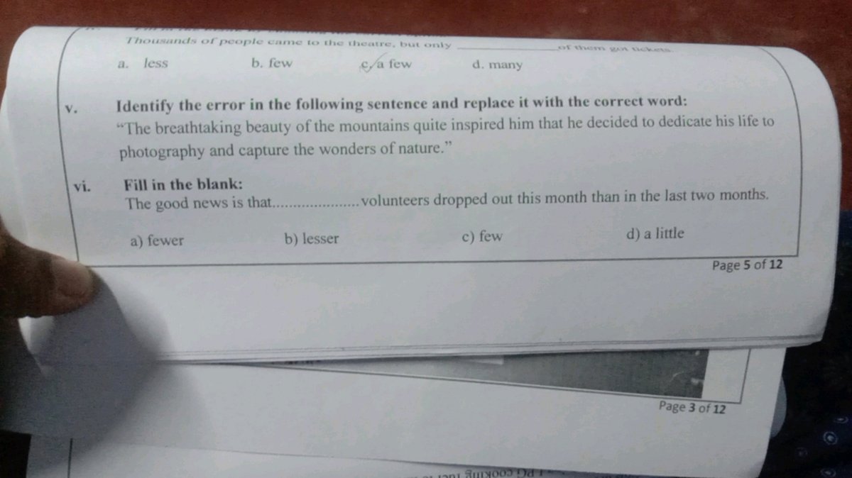 a. less b. few c. a few d. many v. Identify the error in the following se..