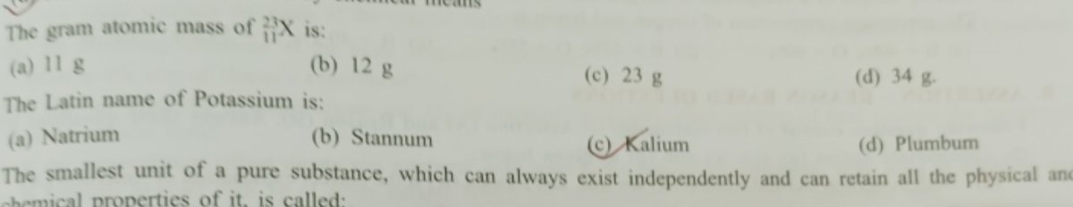 The gram atomic mass of \text{X}_{11}^{23} is: (a) 11 g (b) 12 g (c) 23 g..