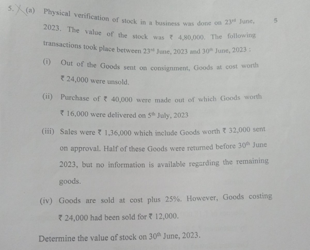 (a) Physical verification of stock in a business was done on 23 ^ { \text..