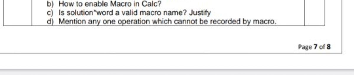 b) How to enable Macro in Calc? c) Is solution*word a valid macro name? J..
