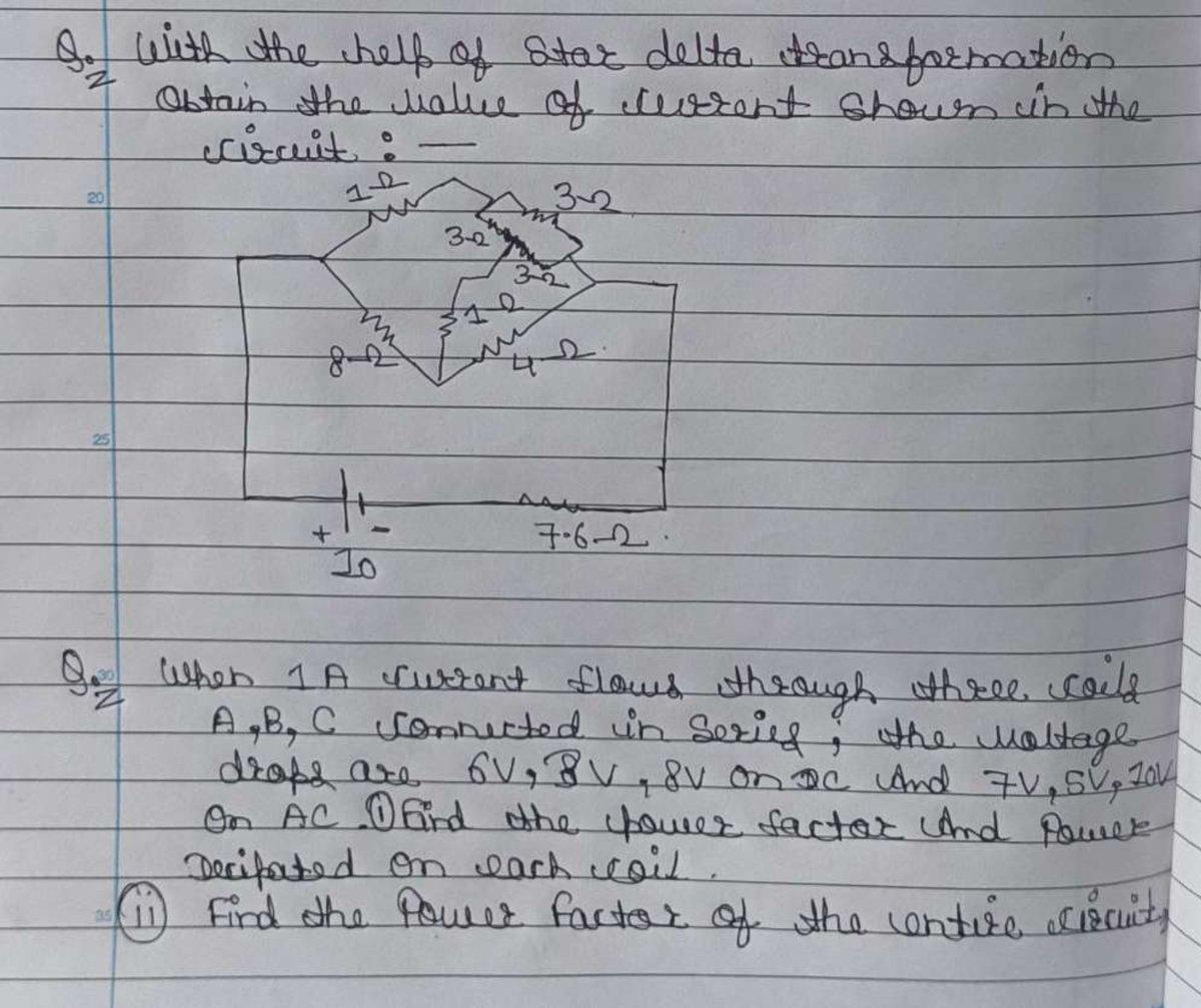 Q1. With the help of Star-delta transformation, obtain the value of curre..