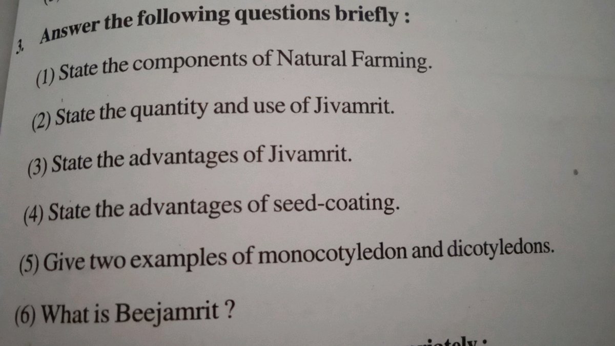 Answer the following questions briefly: (1) State the components of Natu..