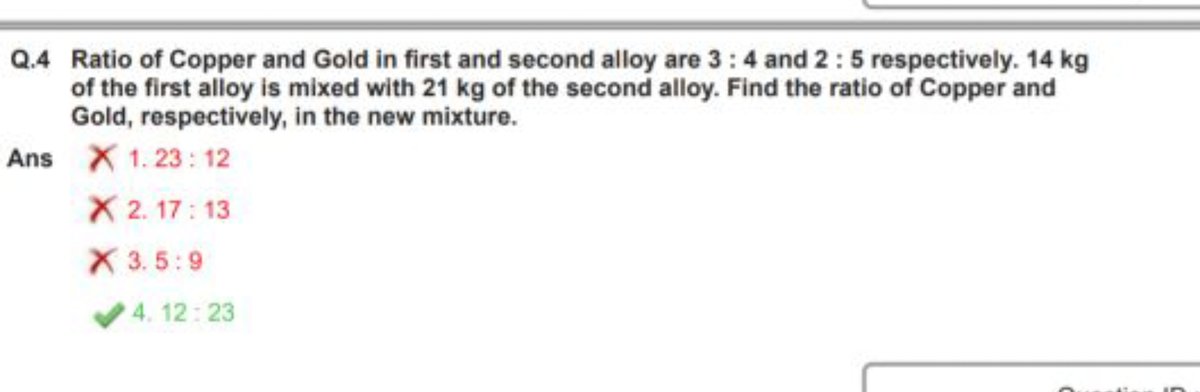 Q. 4 Ratio of Copper and Gold in first and second alloy are 3 : 4 and 2