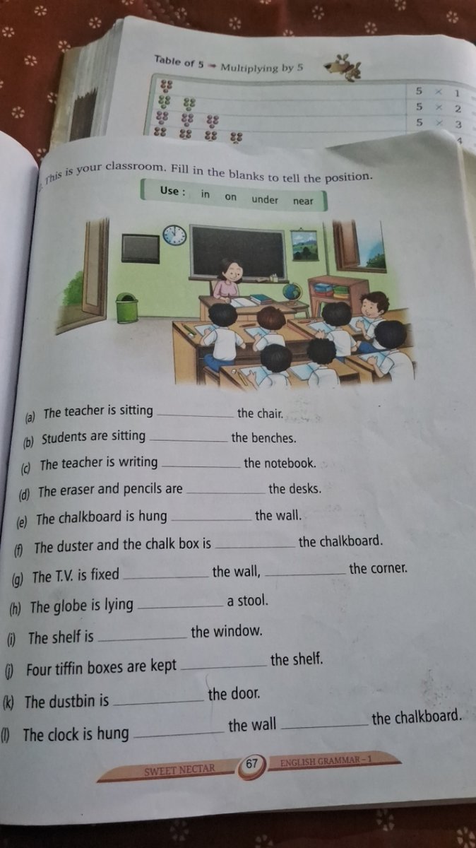 This is your classroom. Fill in the blanks to tell the position. Use: in