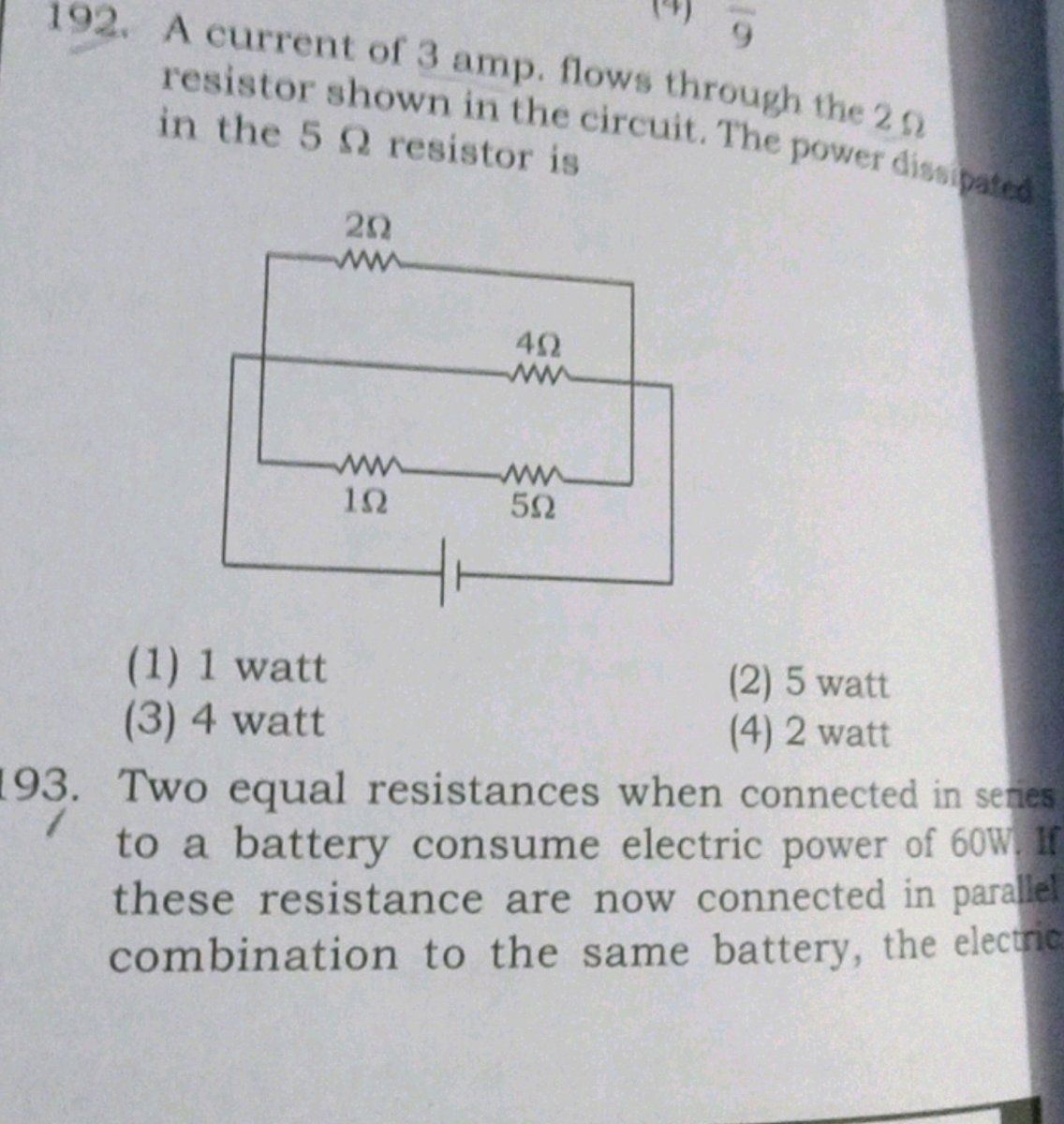 A current of 3 amp. flows through the 2Ω resistor shown in the circuit. T..