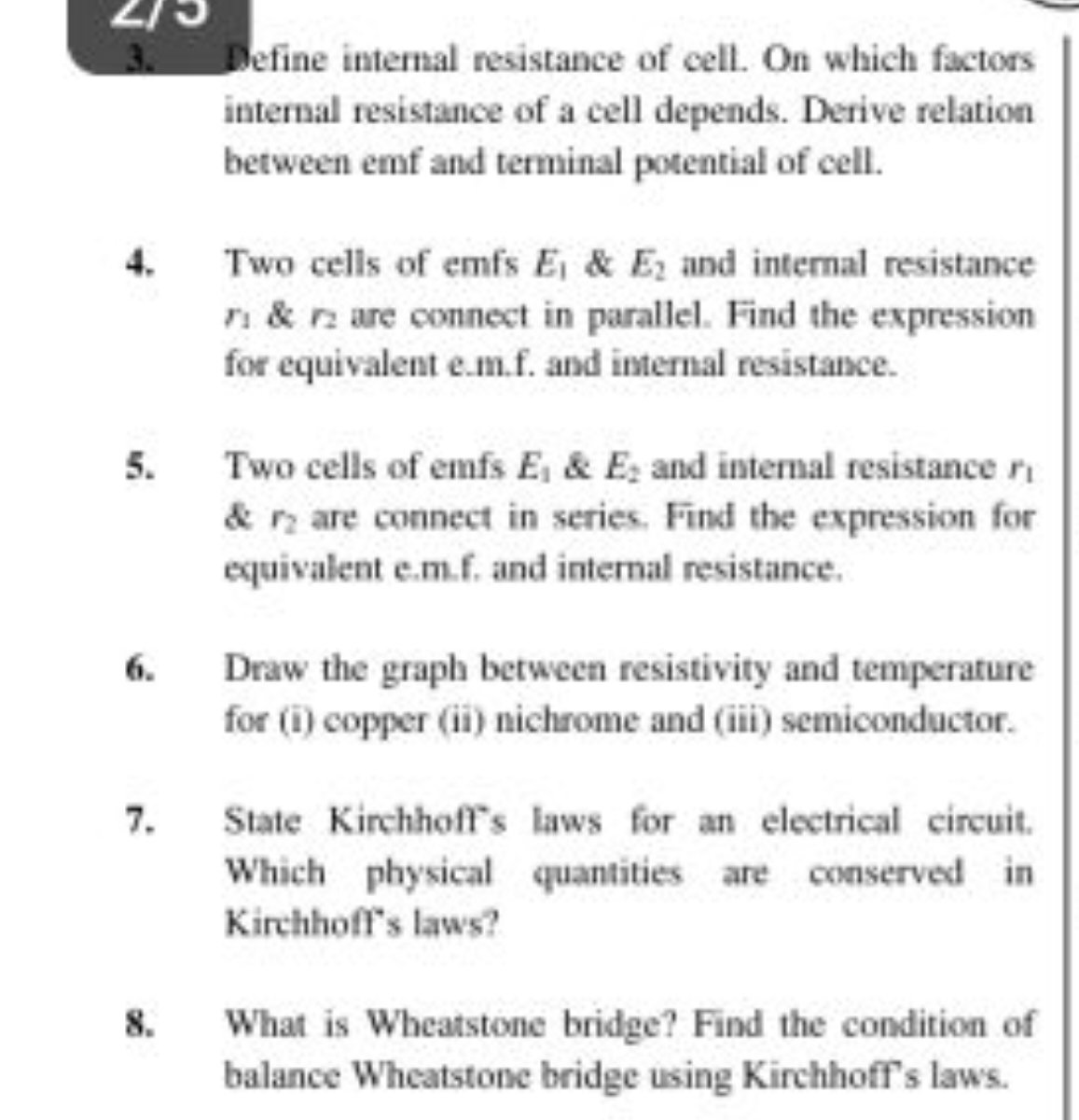 Define internal resistance of cell. On which factors internal resistance