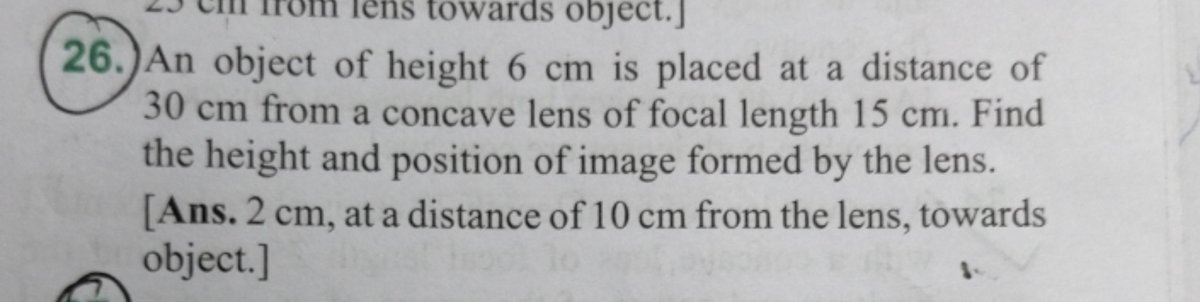 An object of height 6 cm is placed at a distance of 30 cm from a concave