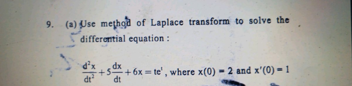 (a) Use method of Laplace transform to solve the differential equation