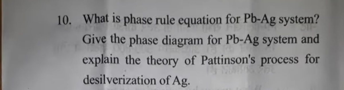 What is phase rule equation for \mathrm { Pb } - \mathrm { Ag } system? G..