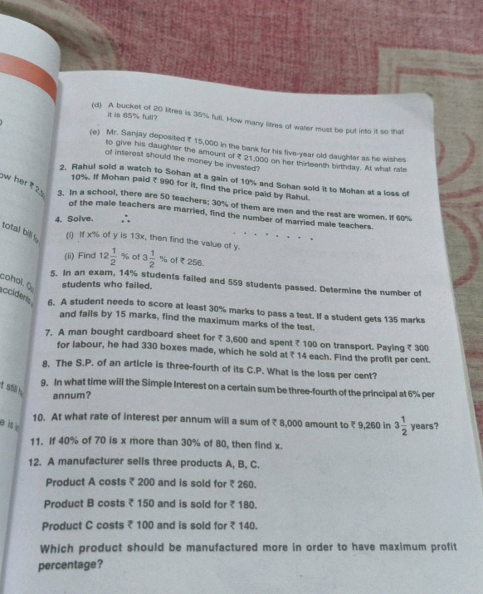 Here are several math problems: (d) A bucket of 20 litres is 35% full. H..