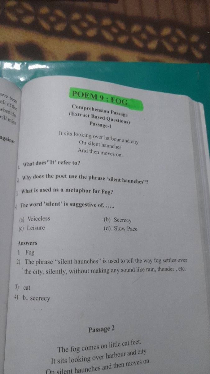 POEM 9: FOG Comprehension Passage (Extract Based Questions) Passage-1 It