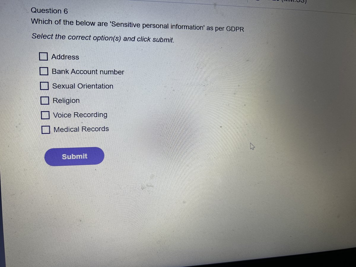 Question 6 Which of the below are 'Sensitive personal information' as per..