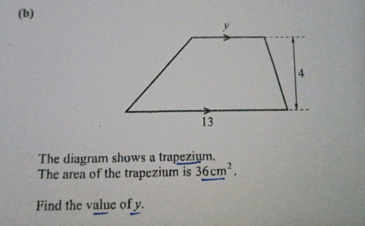 (b) The diagram shows a trapezium. The area of the trapezium is 36 \math..