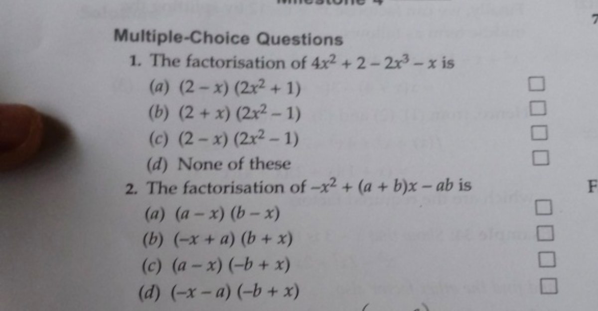 Multiple-Choice Questions The factorisation of 4x^2 + 2 - 2x^3 - x is