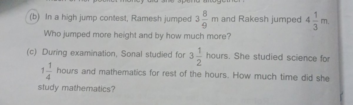 (b) In a high jump contest, Ramesh jumped 3 \frac { 8 } { 9 } \mathrm {m}..
