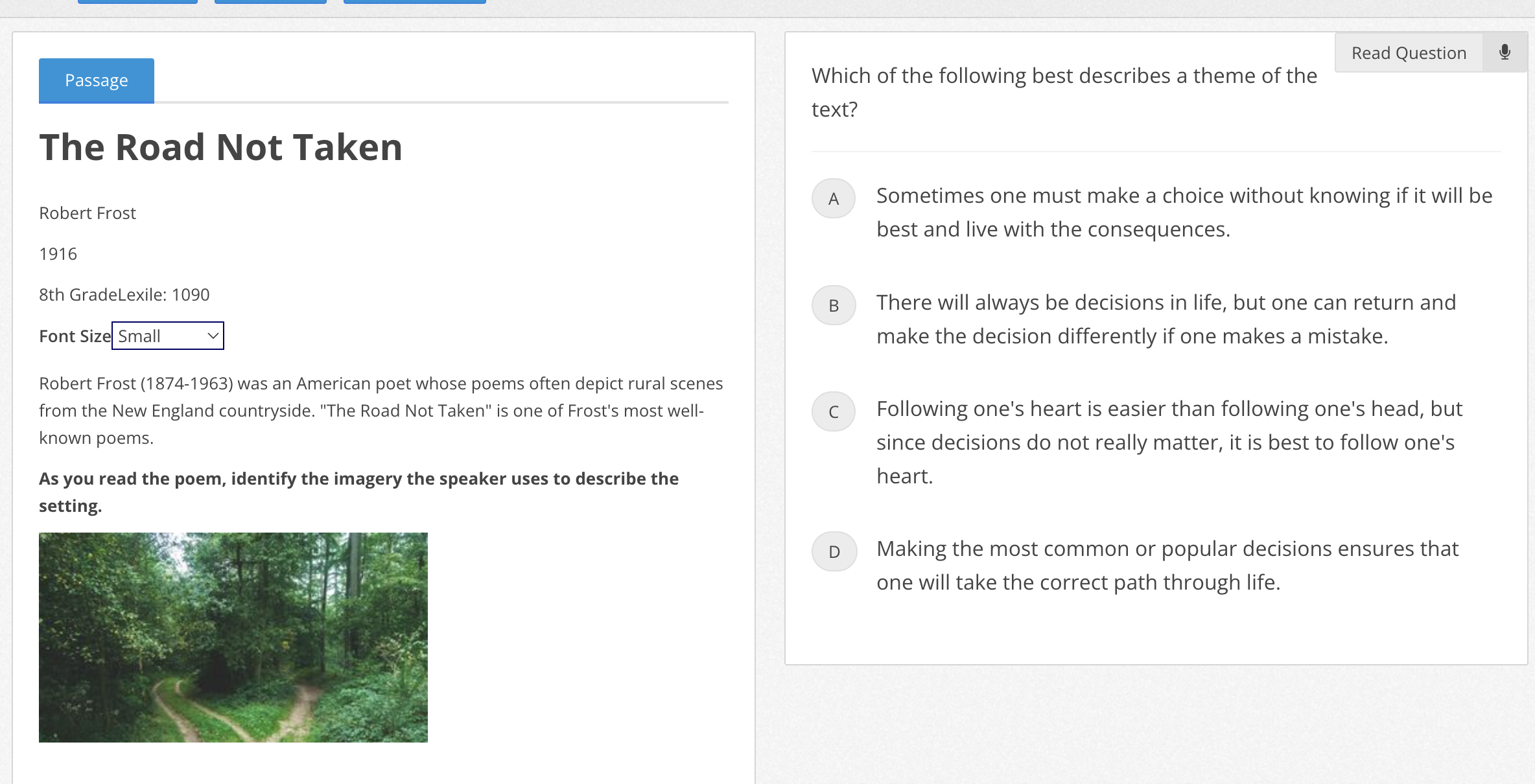 Passage The Road Not Taken Robert Frost 1916 8th GradeLexile: 1090 Font..