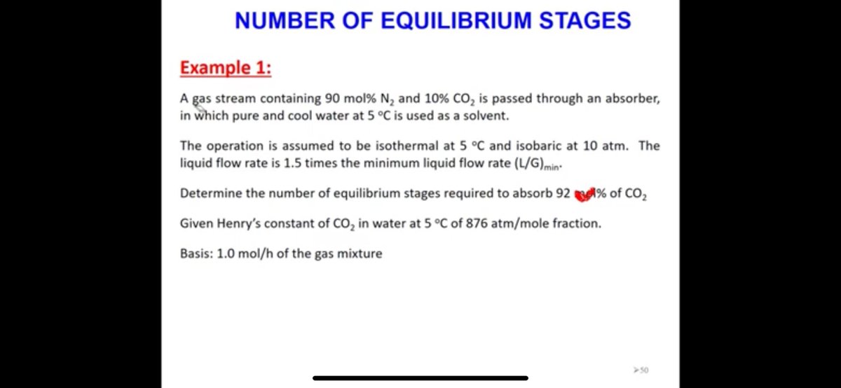 NUMBER OF EQUILIBRIUM STAGES Example 1: A gas stream containing 90 \mathr..