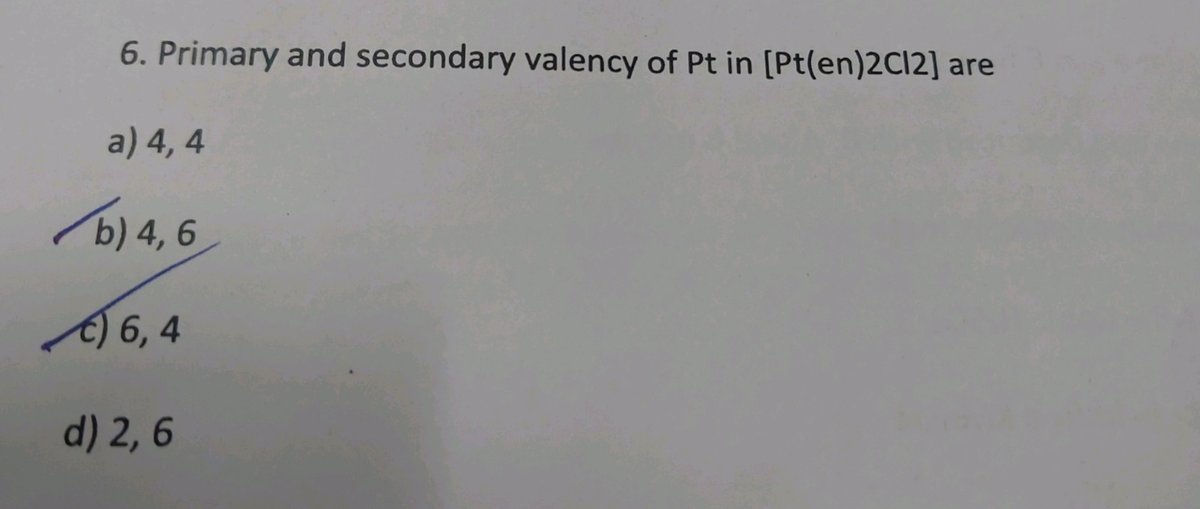 Primary and secondary valency of Pt in [ \mathrm { Pt } ( \mathrm { en } ..