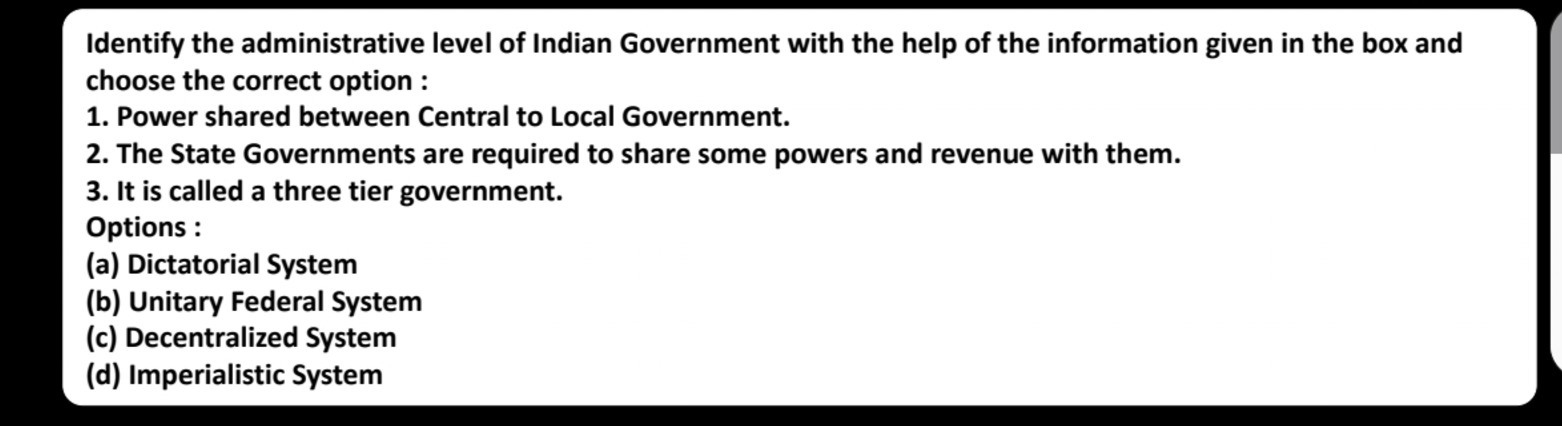 Identify the administrative level of Indian Government with the help of t..