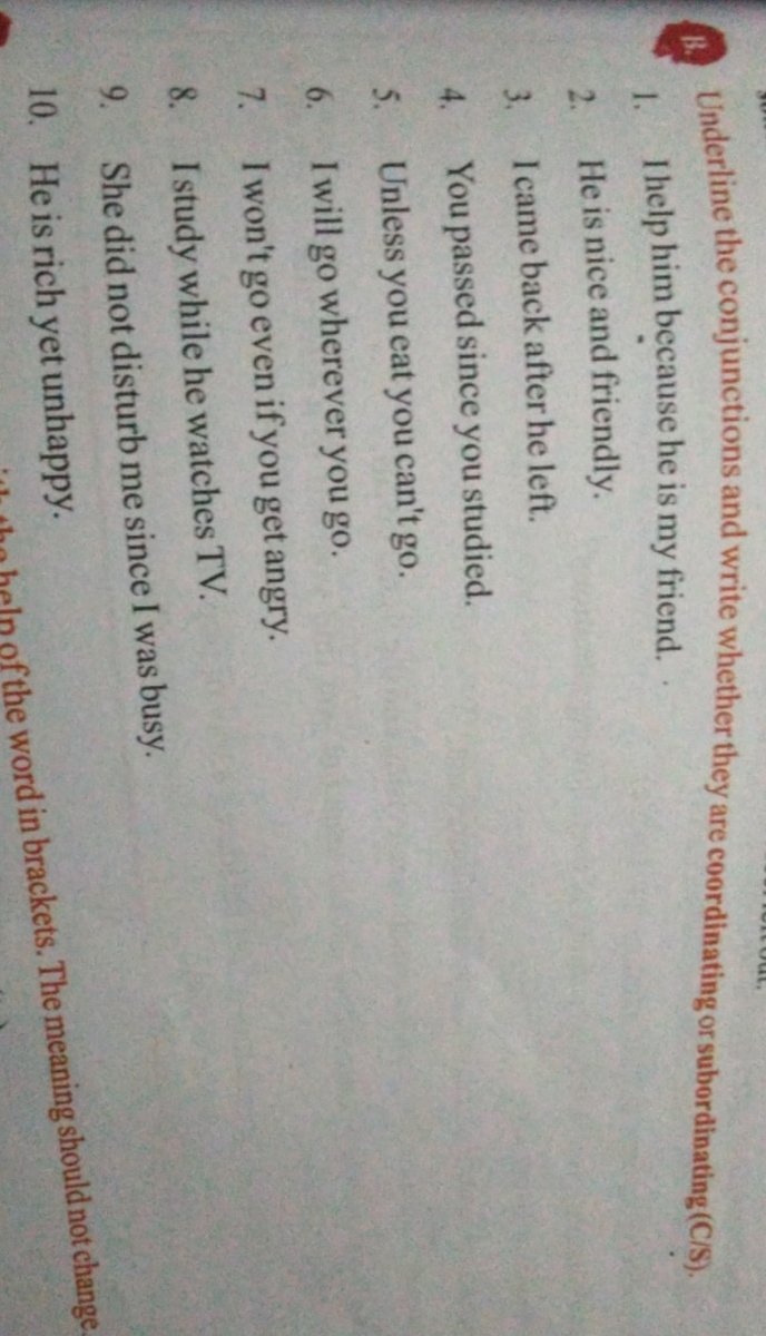 Underline the conjunctions and write whether they are coordinating or sub..