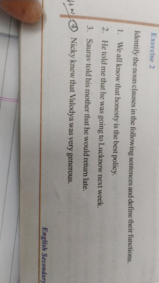 Exercise 2 Identify the noun clauses in the following sentences and defin..