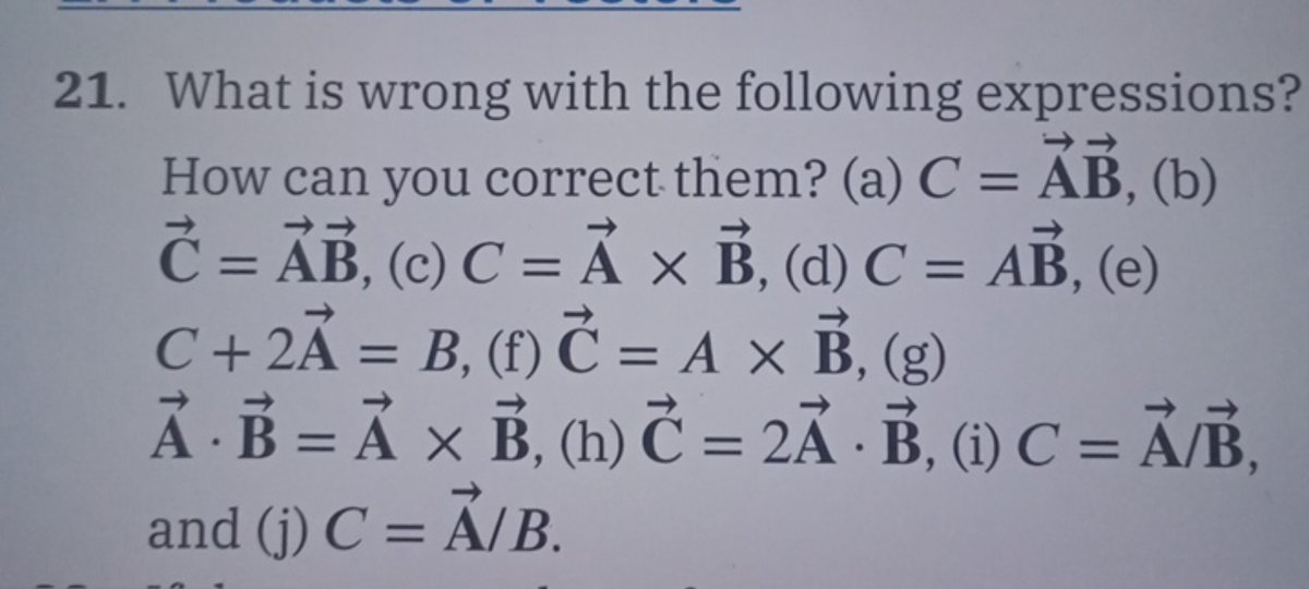 What is wrong with the following expressions? How can you correct them?
