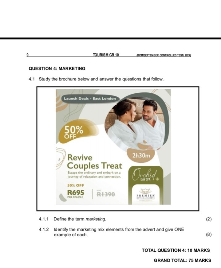 QUESTION 4: MARKETING 4.1 Study the brochure below and answer the questi..