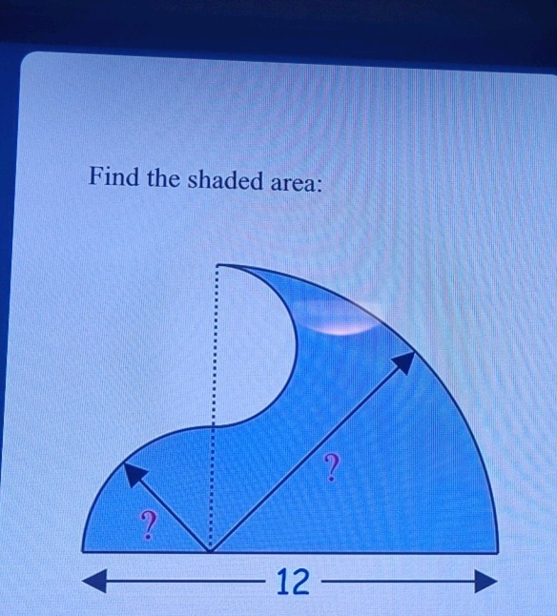Find the shaded area: [Diagram showing a shaded region with a base lengt..