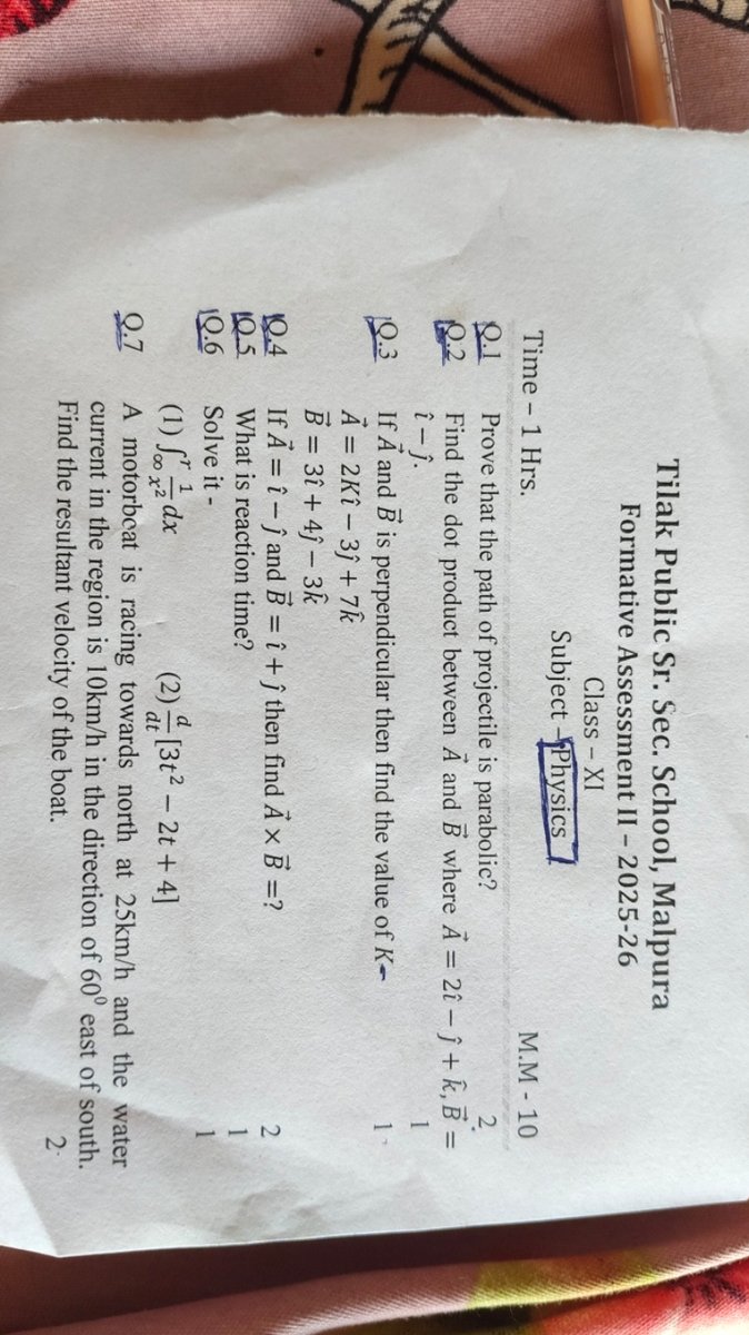 Here are the questions from the image: Q.1 Prove that the path of projec..