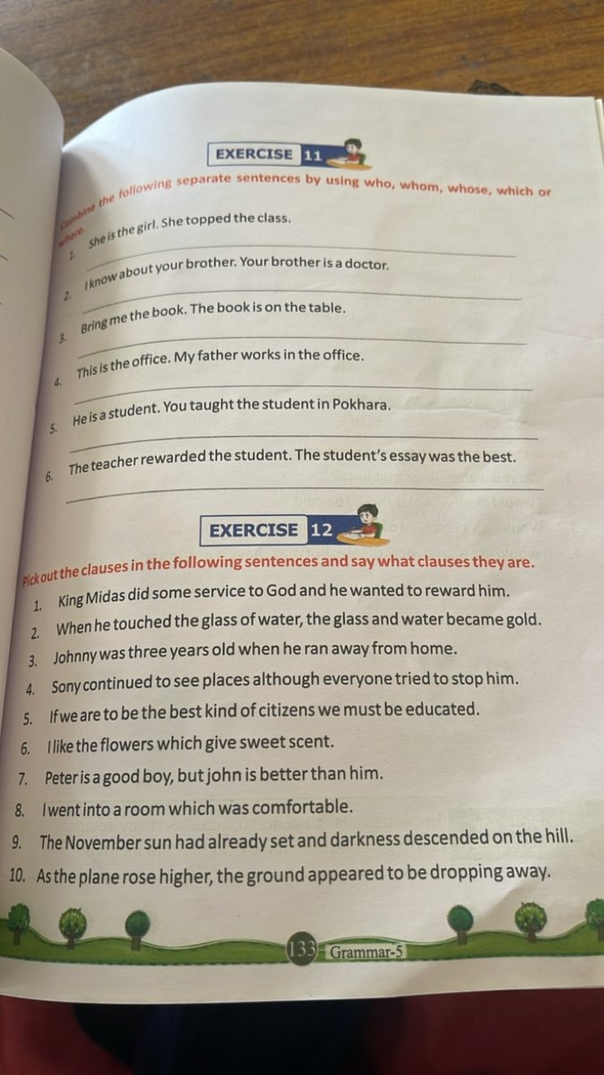 Here's the question image EXERCISE 11 Combine the following separate sen..