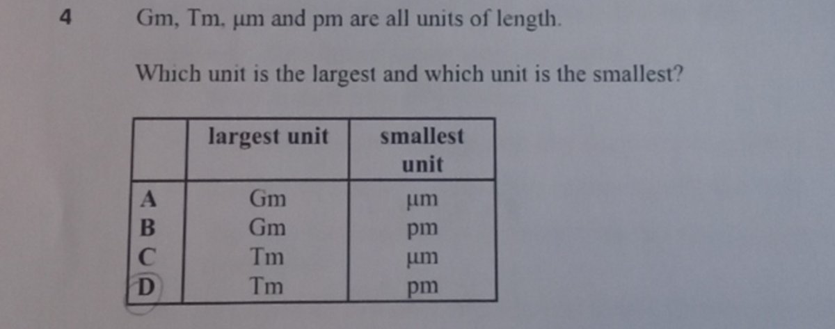 4 \mathrm { Gm } , \mathrm { Tm } , \mu \mathrm { m } and pm are all unit..