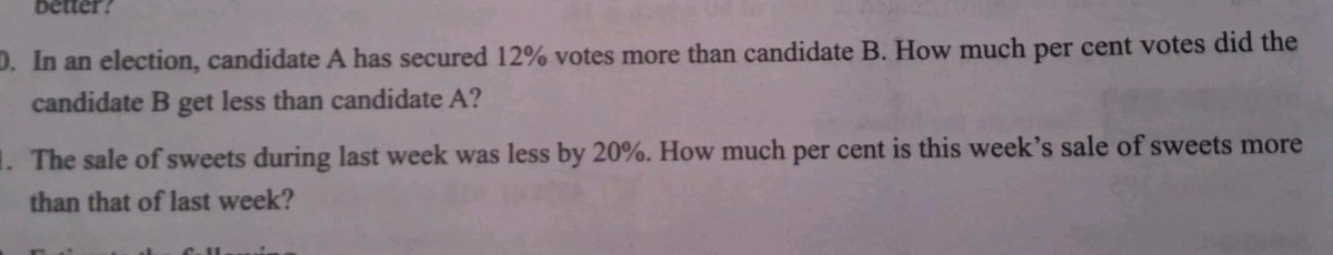 In an election, candidate A has secured 12 \% votes more than candidate B..