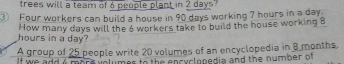 Four workers can build a house in 90 days working 7 hours in a day. How m..